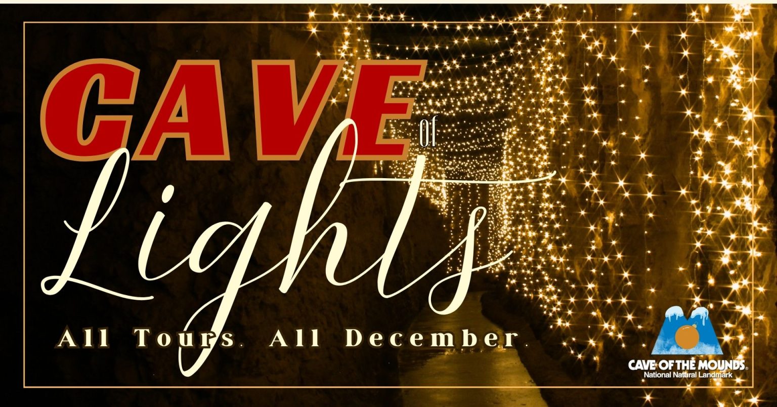 VISIT LIGHT IN THE CAVE AT CAVE OF THE MOUNDS